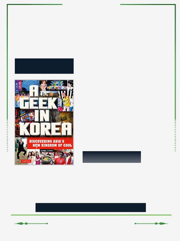 A Geek in Korea Discovering Asian s New Kingdom of Cool First Edition ...