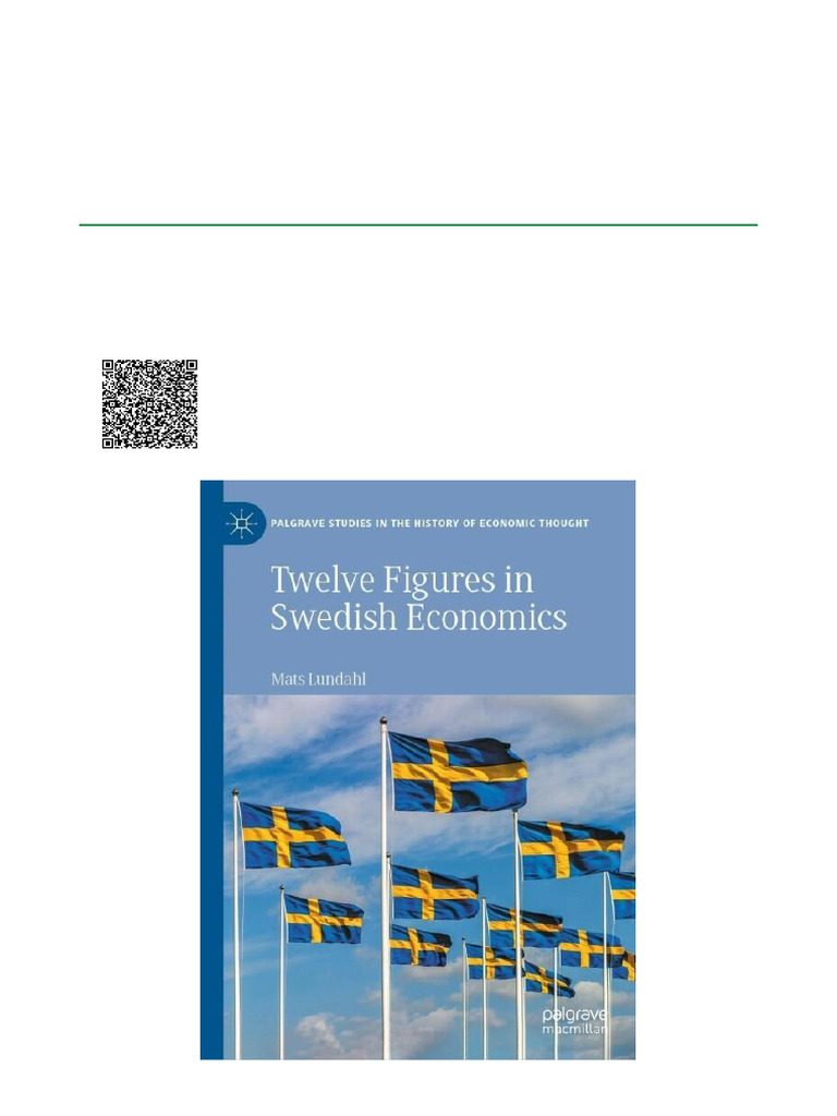 Twelve Figures in Swedish Economics Eli Heckscher, Bertil Ohlin, Gunnar ...