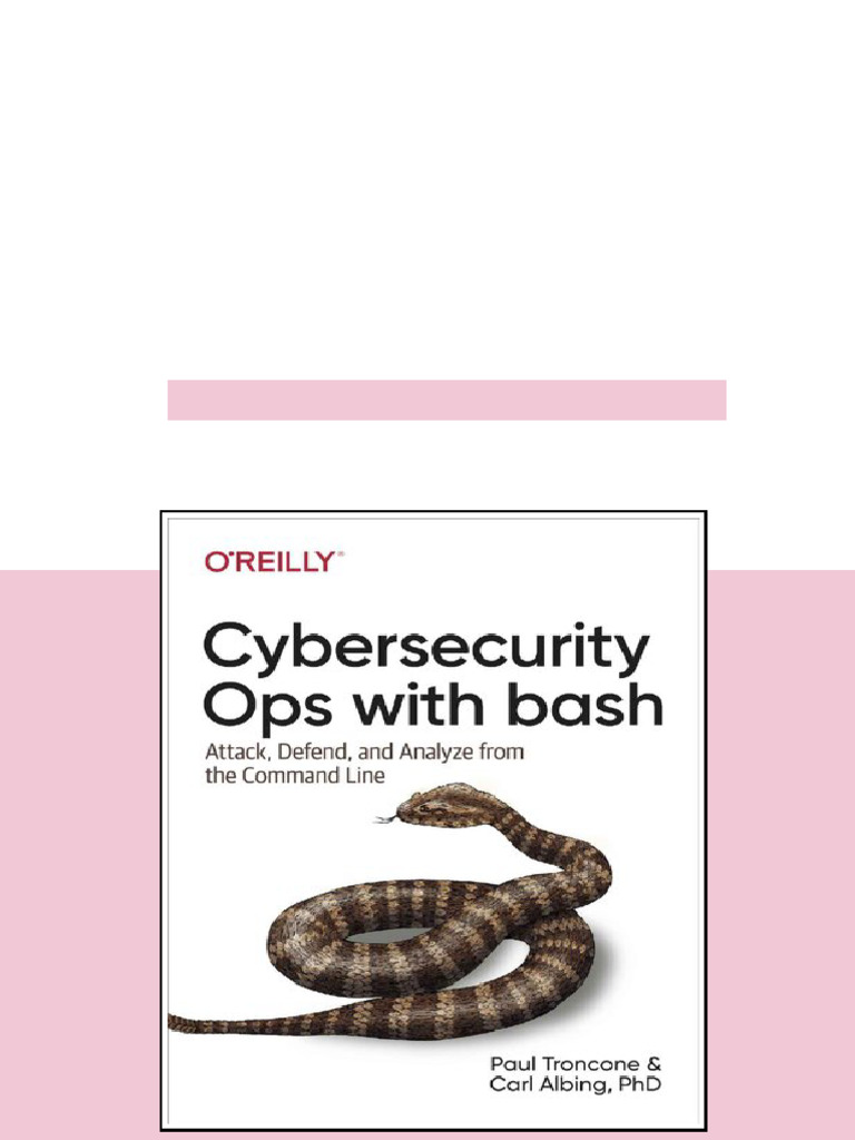 (Ebook) Cybersecurity Ops with bash. Attack, defend and analyze from ...