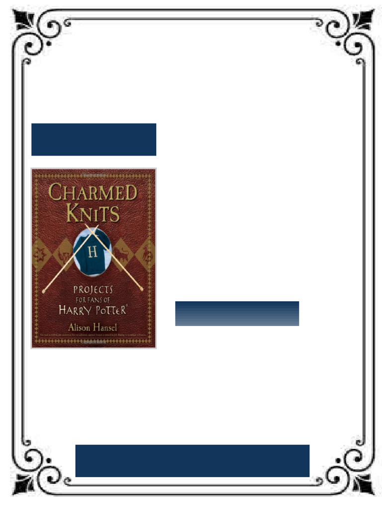 CharmedKnits Projects for Fans of Harry Potter 1st Edition Alison ...