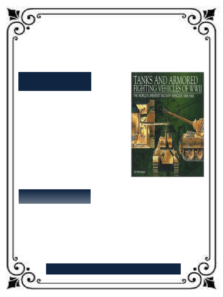 Tanks and Armored Fighting Vehicles of WWII The World s Greatest ...