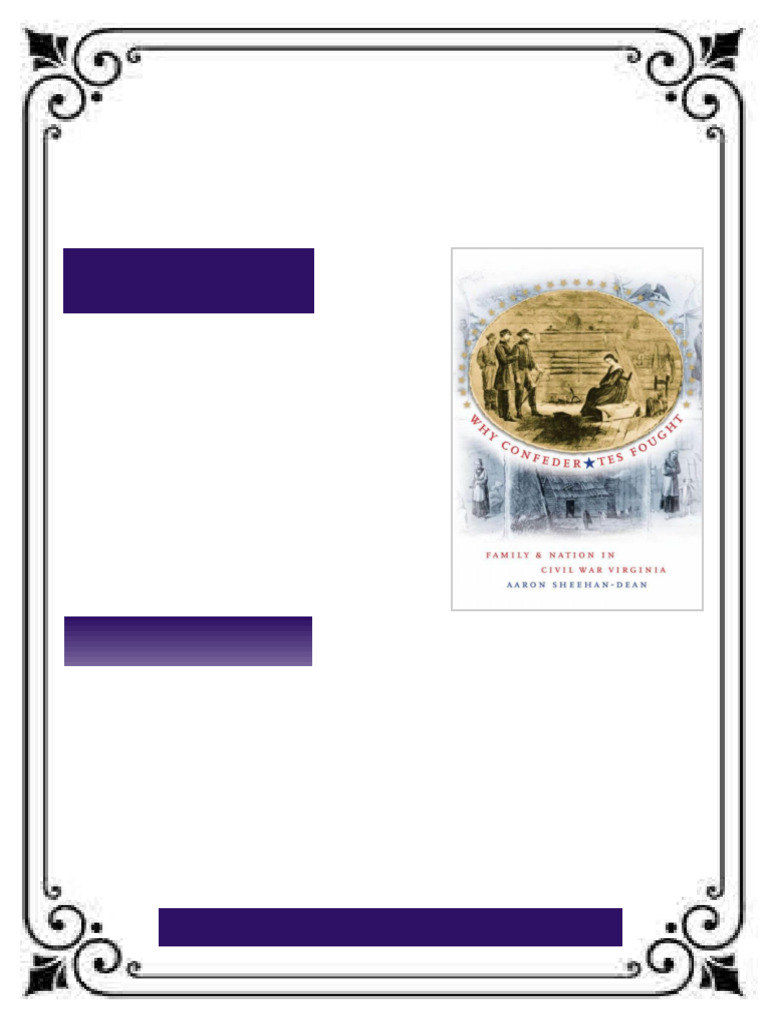 Why Confederates Fought Family and Nation in Civil War Virginia 1st ...