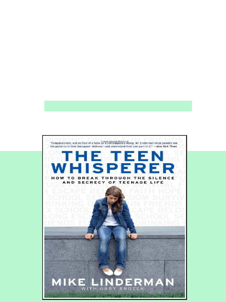 (Ebook) The Teen Whisperer: How to Break through the Silence and ...