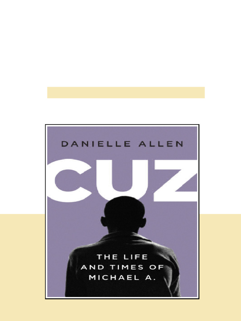 Cuz The Life And Times Of Michael A Allen Danielle No Waiting Time | PDF