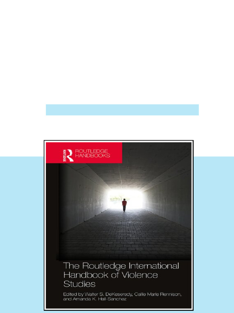 (Ebook) The Routledge International Handbook of Violence Studies by ...