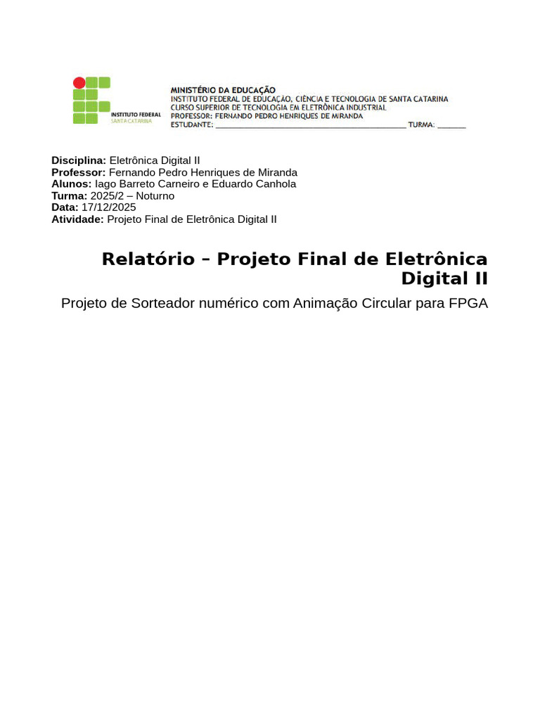 Sorteador Numérico para FPGA: Relatório Final | PDF | FPGA | Engenharia ...