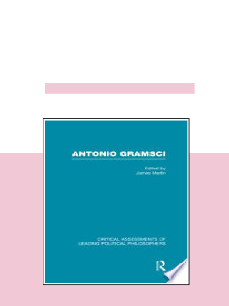 Antonio Gramsci volume 3 Intellectuals culture and the party 1st ...