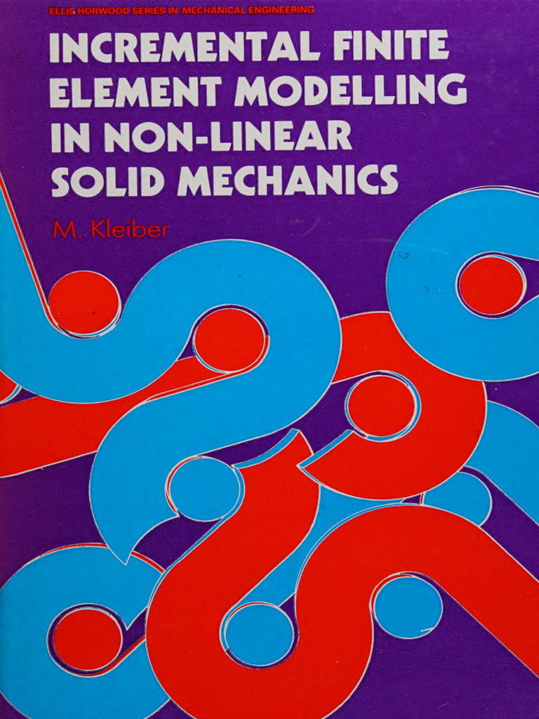 Kleiber M. Incremental Finite Element Modeling in Non-linear Solid ...