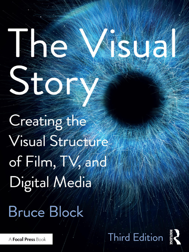 8.the Visual Story - Bruce Block | PDF | 3 D Film | Stereoscopy