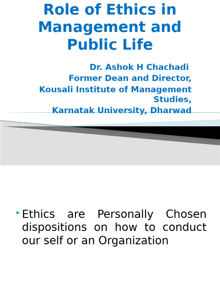 Role of Ethics in Management and Public Life. | PDF