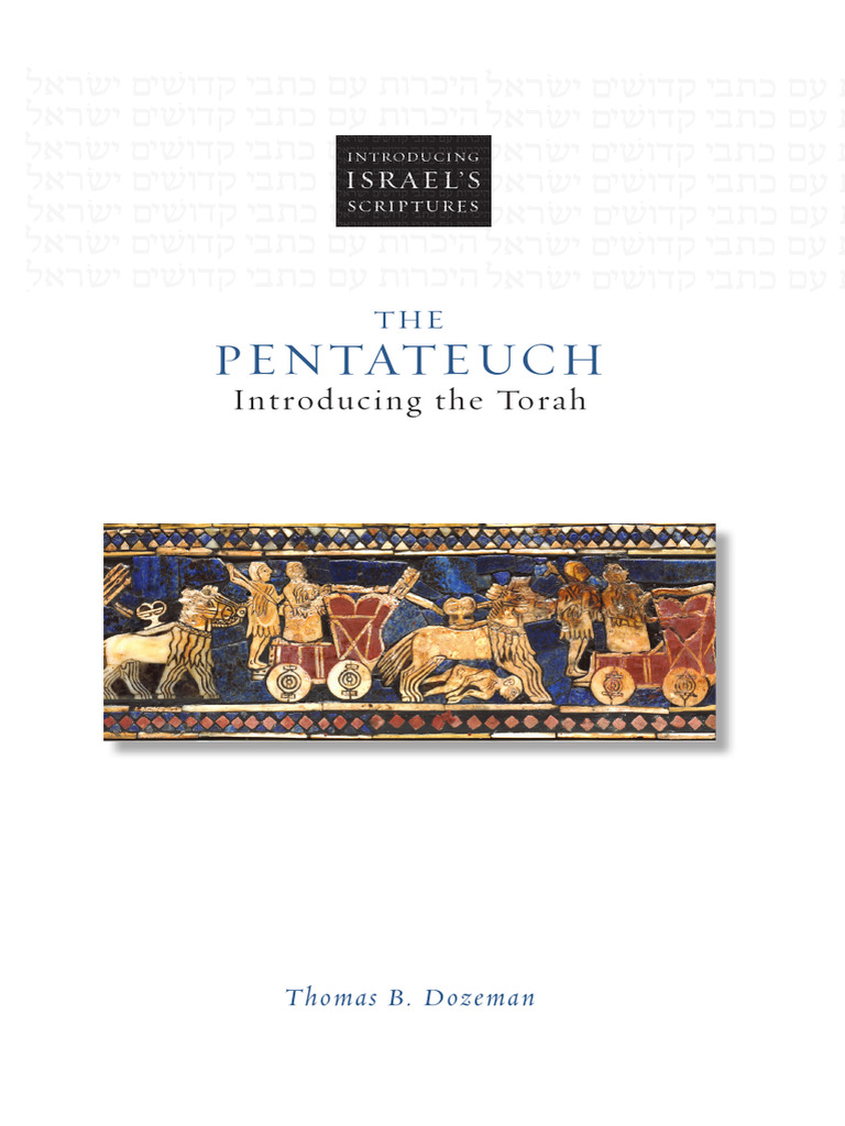 The Pentateuch: Introducing the Torah | PDF | Torah | Bible