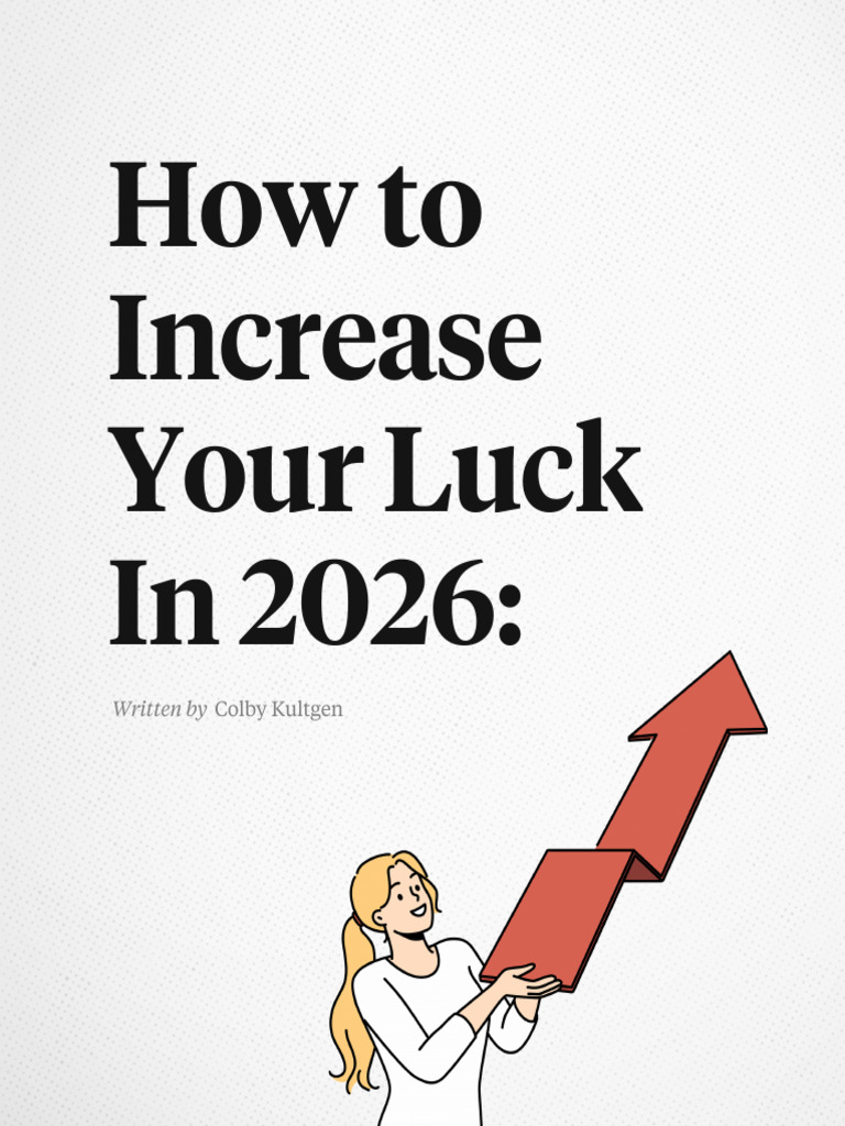 Boost Your Luck in 2026: Proven Tips | PDF