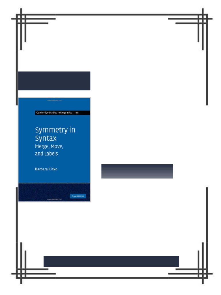 Symmetry in Syntax Merge Move and Labels 1st Edition Barbara Citko ...