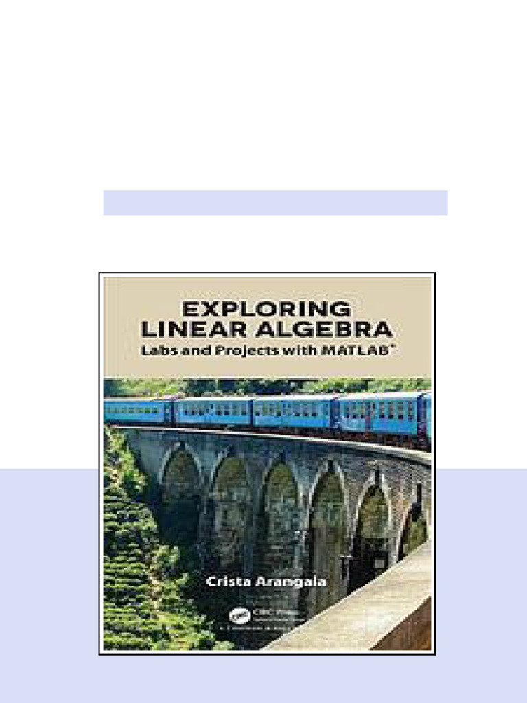 Exploring Linear Algebra Labs And Projects With Matlab Arangala No ...