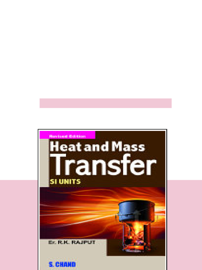 Heat And Mass Transfer A Textbook For The Students Preparing For Be ...