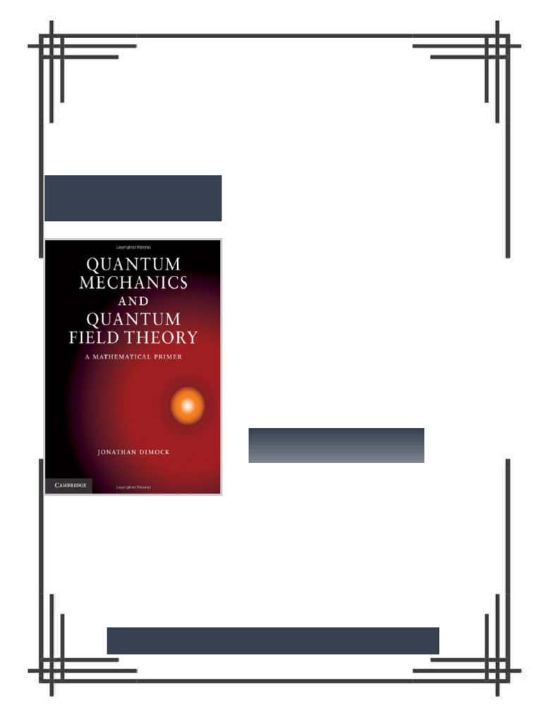 Quantum Mechanics and Quantum Field Theory A Mathematical Primer 1st ...