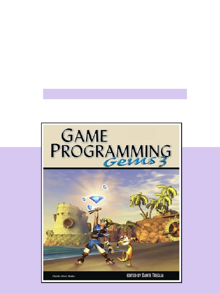 (Ebook) Game Programming Gems 3 (Game Programming Gems Series) (v. 3) by Dante Treglia ISBN ...