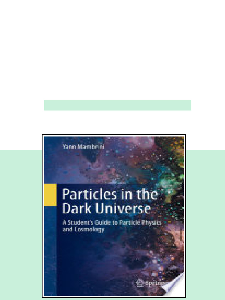 (Ebook) Particles in the Dark Universe: A Student’s Guide to Particle ...