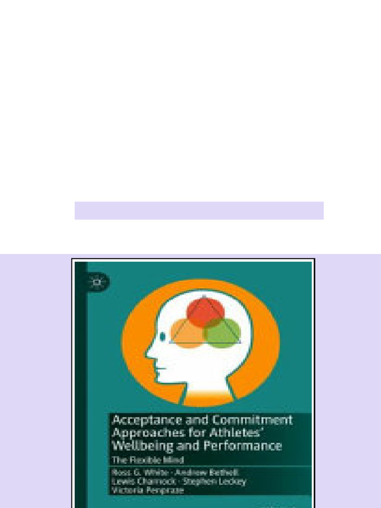 (Ebook) Acceptance and Commitment Approaches for Athletes’ Wellbeing ...