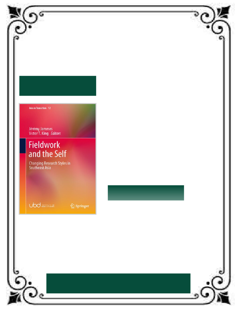 Fieldwork and the Self Changing Research Styles in Southeast Asia ...