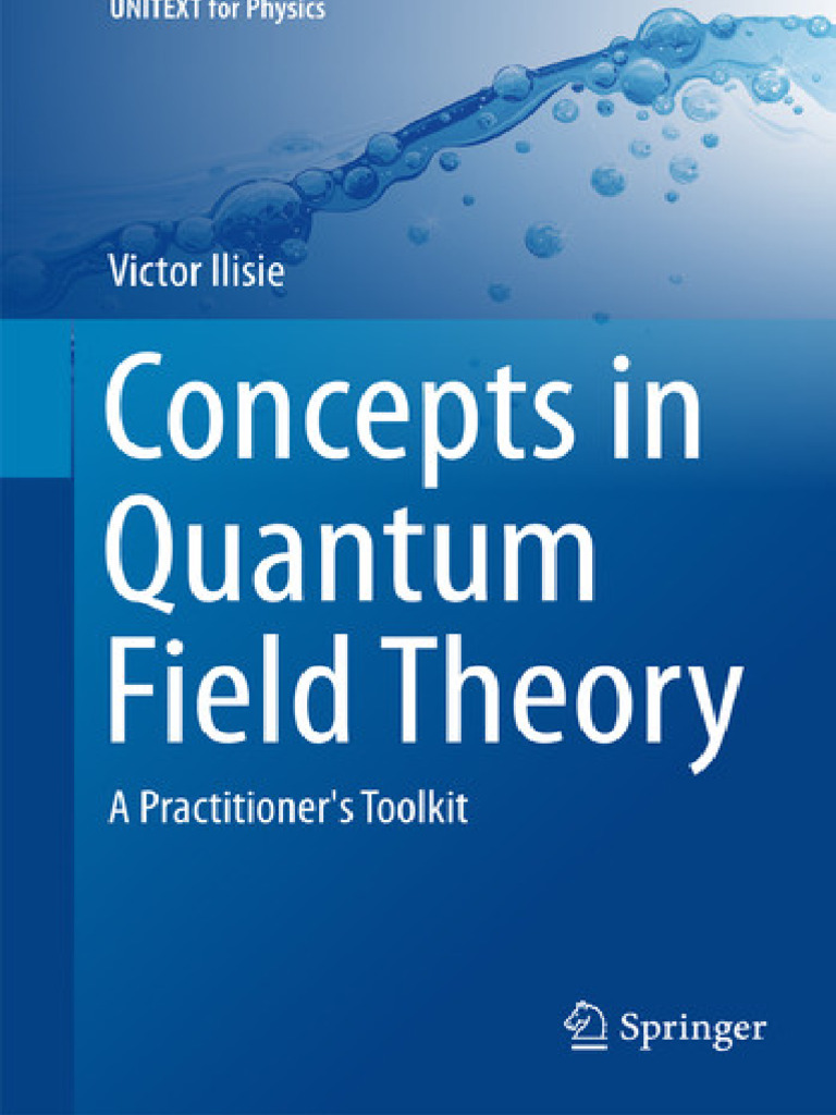 Concepts in Quantum Field Theory: A Practitioner's Toolkit | PDF