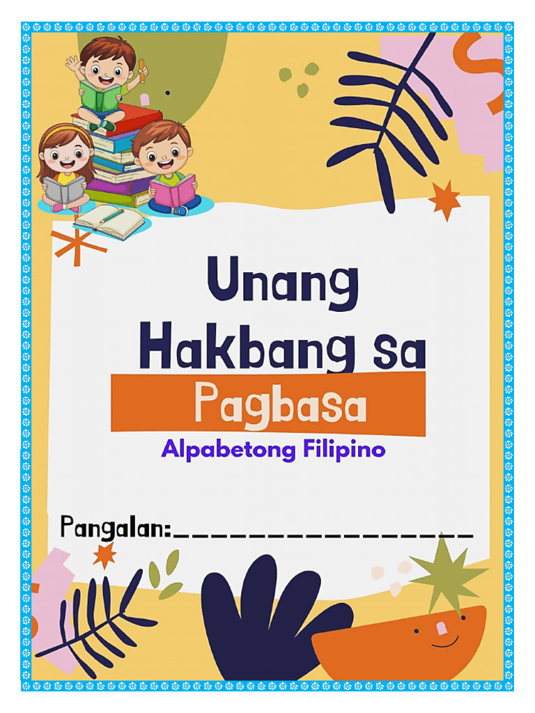 Unang Hakbang Sa Pagbasa Filipino | PDF