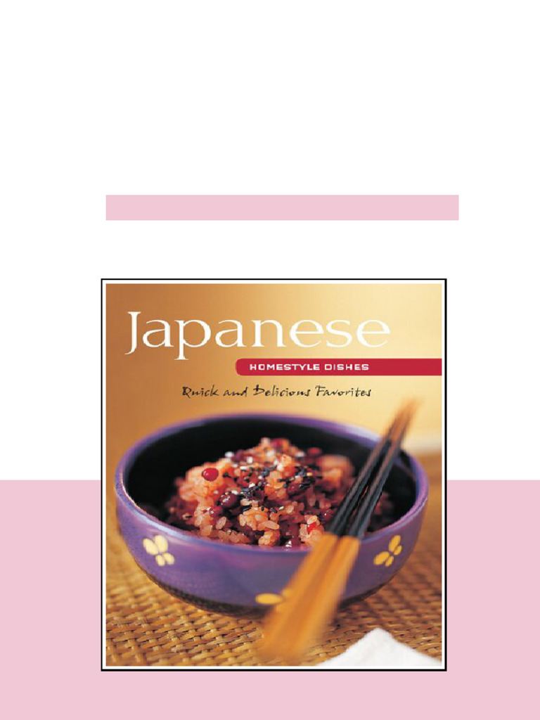 Japanese Homestyle Dishes Quick And Delicious Favorites Susie Donald ...