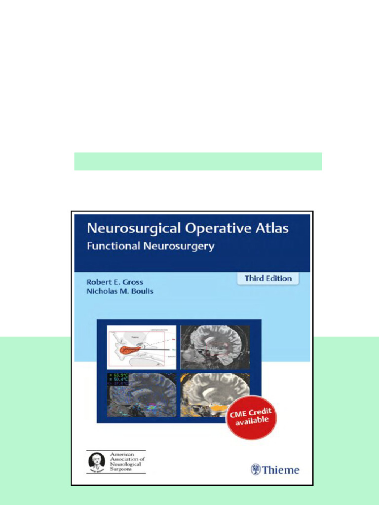 Neurosurgical Operative Atlas Functional Neurosurgery Third Edition ...