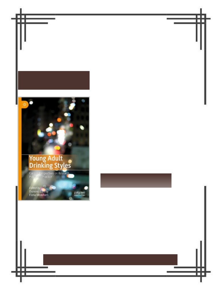Young Adult Drinking Styles Current Perspectives on Research Policy and ...
