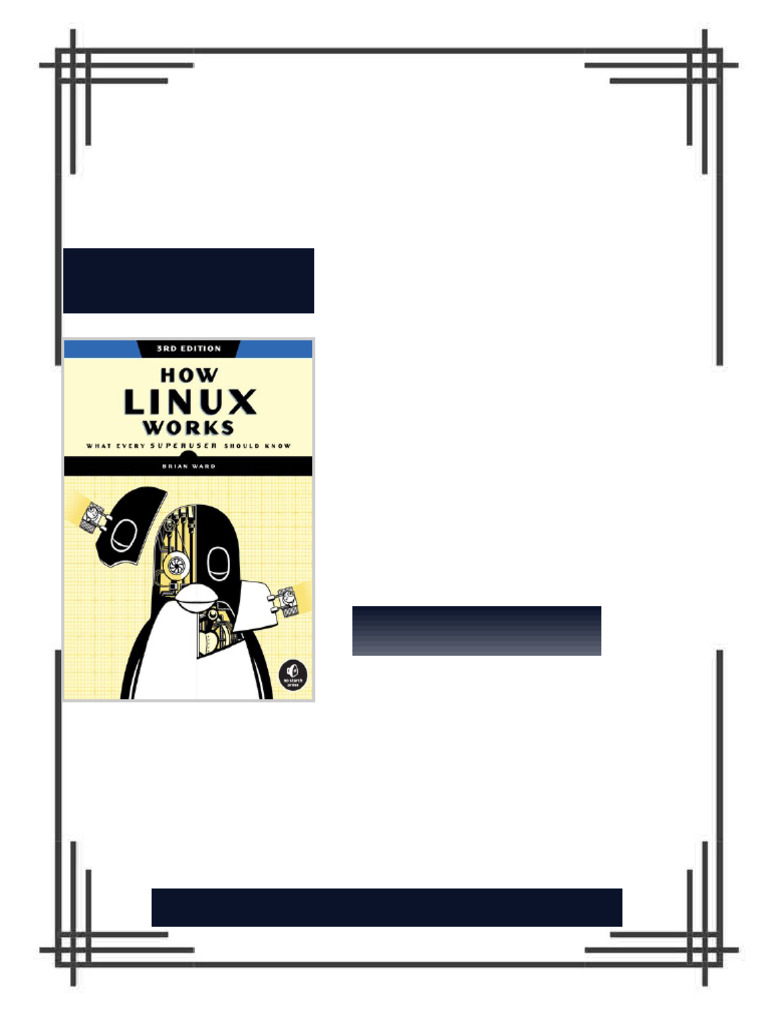 How Linux Works What Every Superuser Should Know 3rd Edition Brian Ward eBook optimized reading ...
