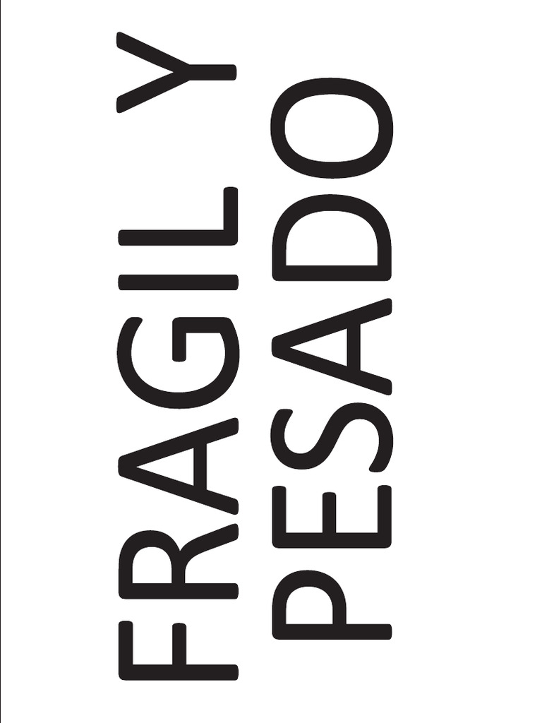 Fragil y Pesado | PDF