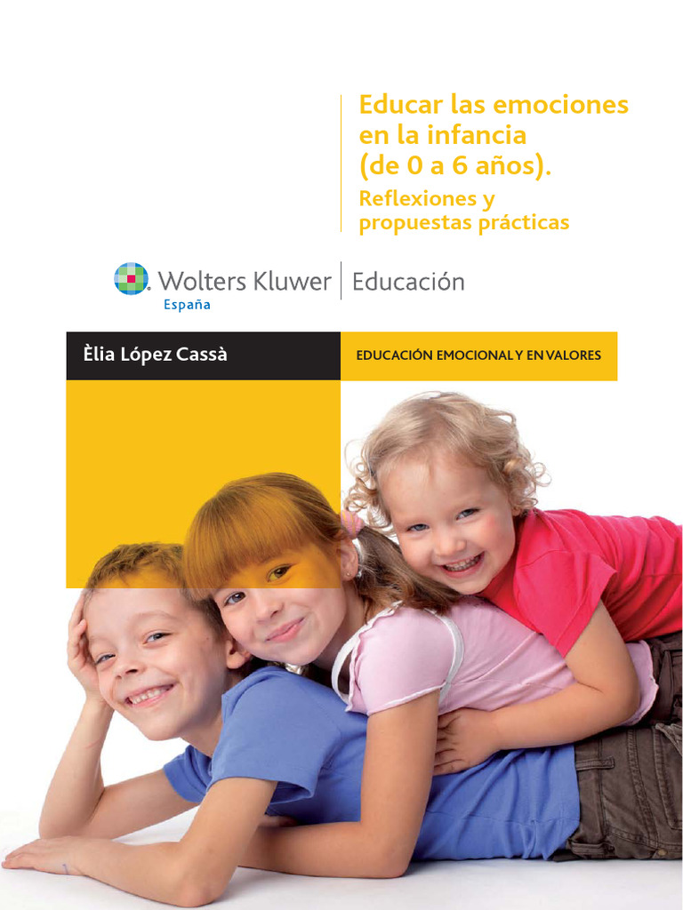 Educar las emociones 0 A 6 AÑOS | PDF | Las emociones | Educación de la ...