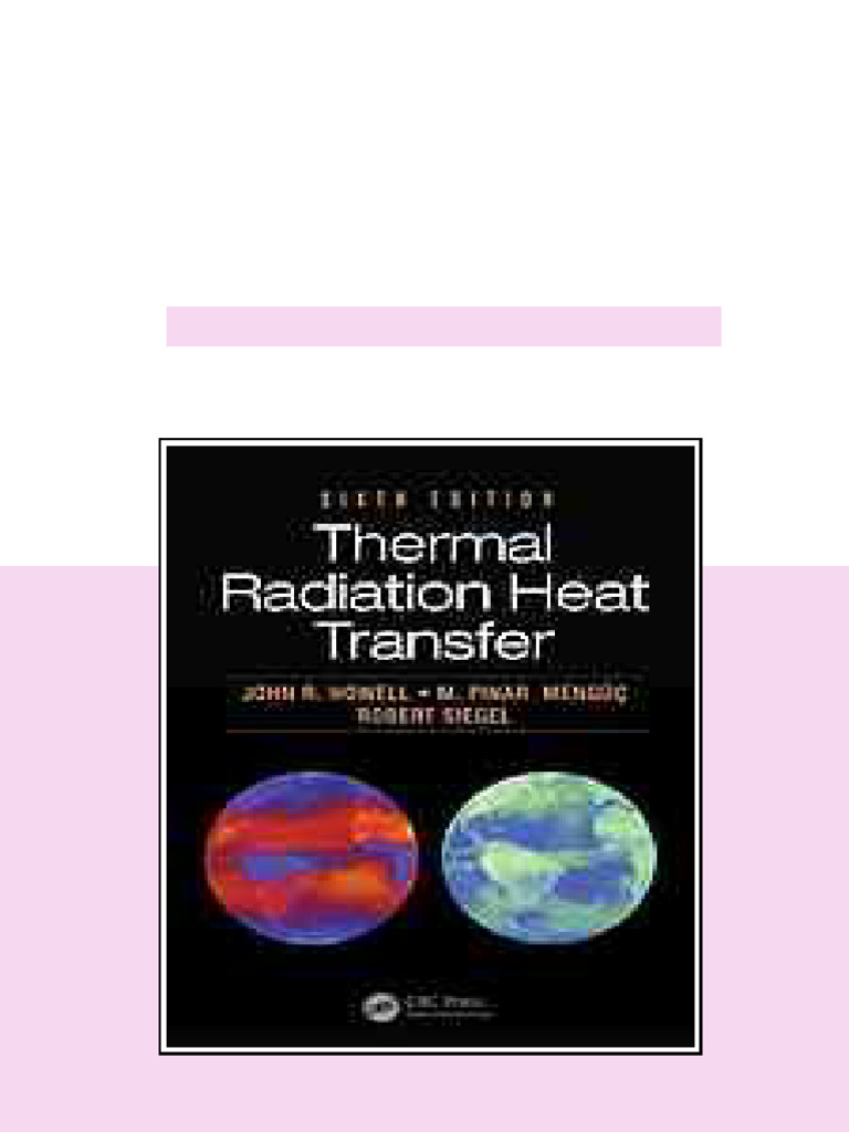 (Ebook) Thermal radiation heat transfer by Howell, John R.; Mengüç, M ...