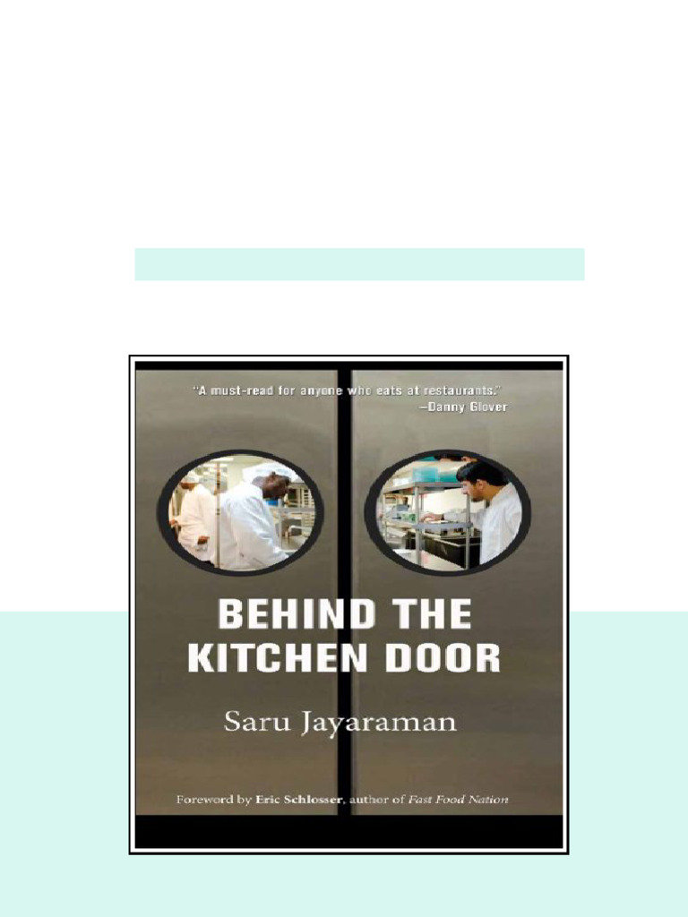 Behind The Kitchen Door Saru Jayaraman Eric Schlosser available any ...