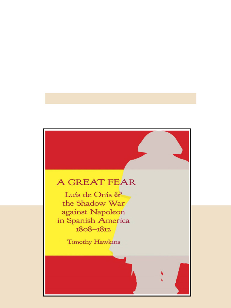 A Great Fear Lus De Ons And The Shadow War Against Napoleon In Spanish ...