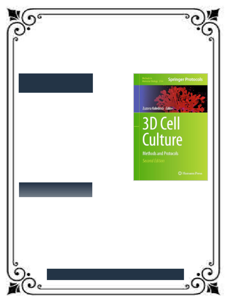3D Cell Culture Methods and Protocols Methods in Molecular Biology 2764 ...