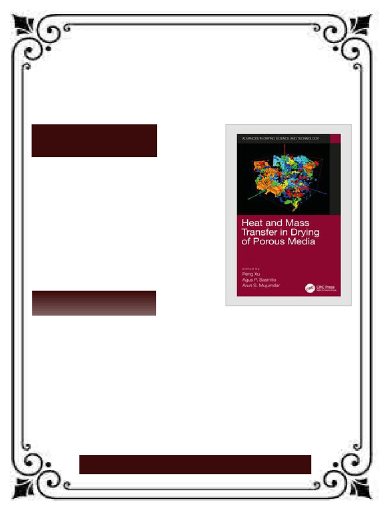 Heat and Mass Transfer in Drying of Porous Media 1st Edition Peng Xu ...
