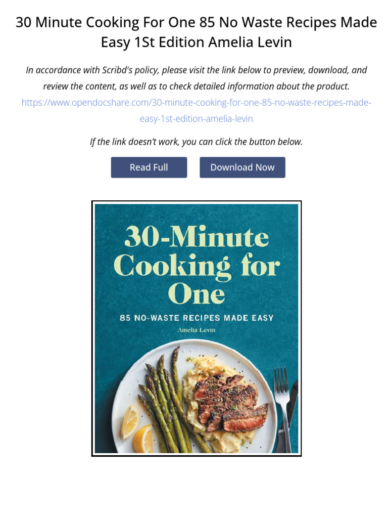 30 Minute Cooking for One 85 No Waste Recipes Made Easy 1st Edition ...