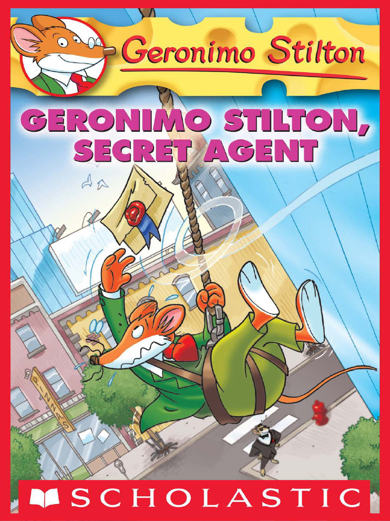 Geronimo Stilton, Secret Agent by Geronimo Stilton (Z-lib.org) | PDF