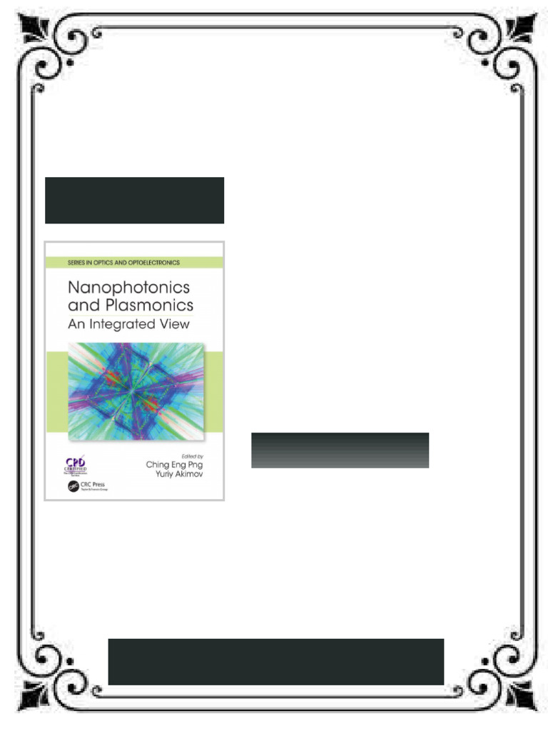 Nanophotonics and Plasmonics: An Integrated View 1st Edition Ching Eng ...