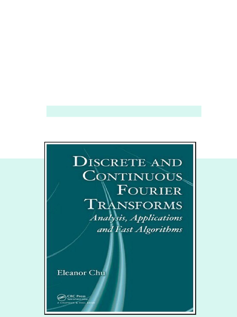 (Ebook) Discrete and continuous Fourier transforms: analysis ...