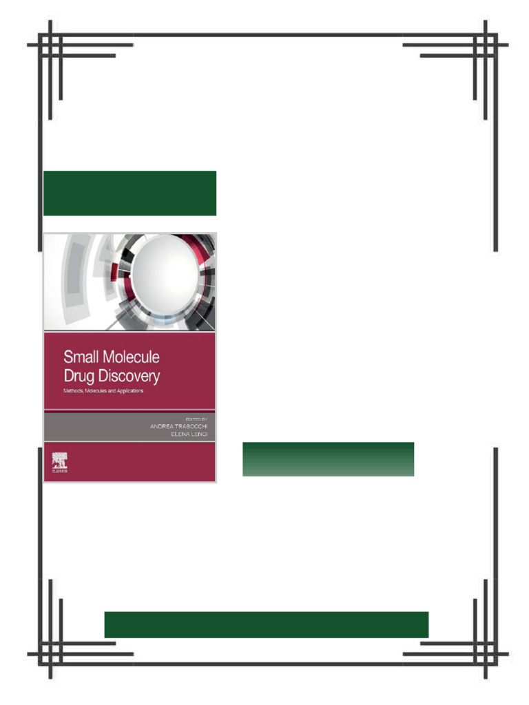 Small Molecule Drug Discovery: Methods, Molecules and Applications 1st ...