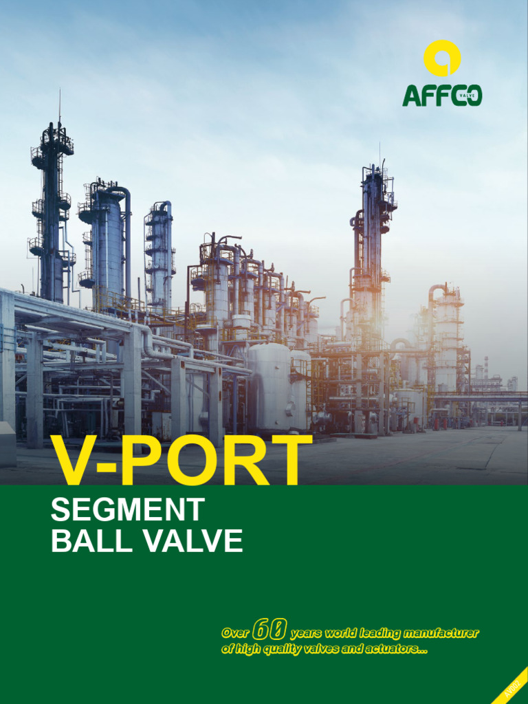 AFFCO V-Port Segment Ball Valve Guide | PDF | Valve | Materials