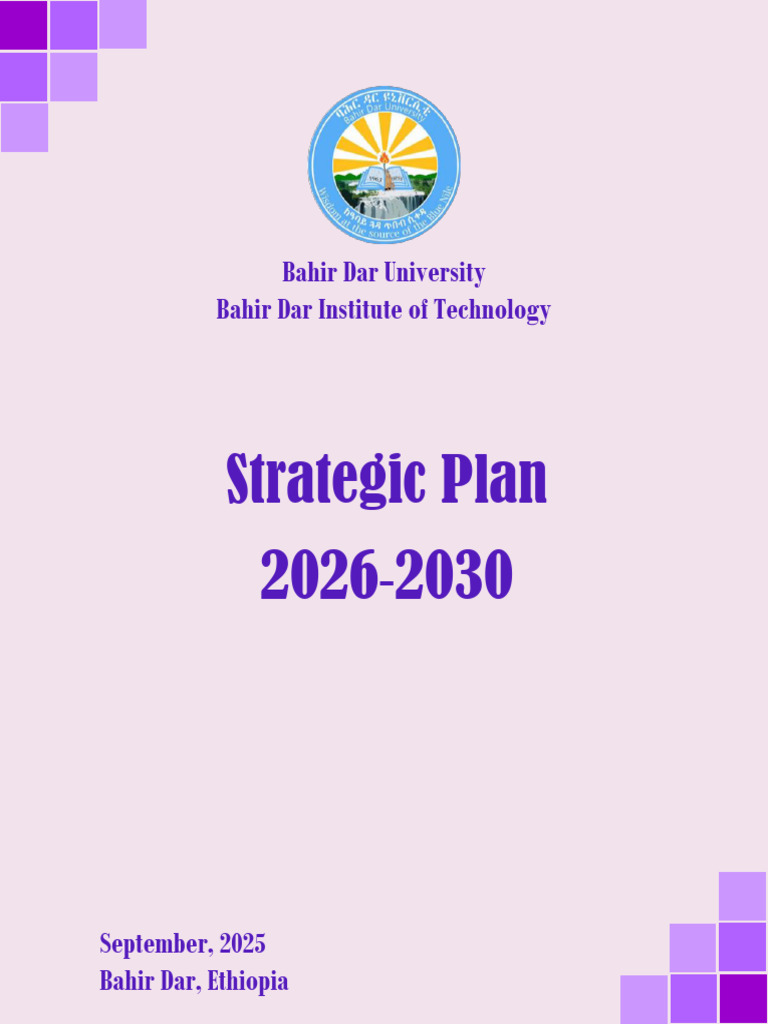 Bahir Dar Institute 2026-2030 Strategic Plan | PDF | Innovation ...