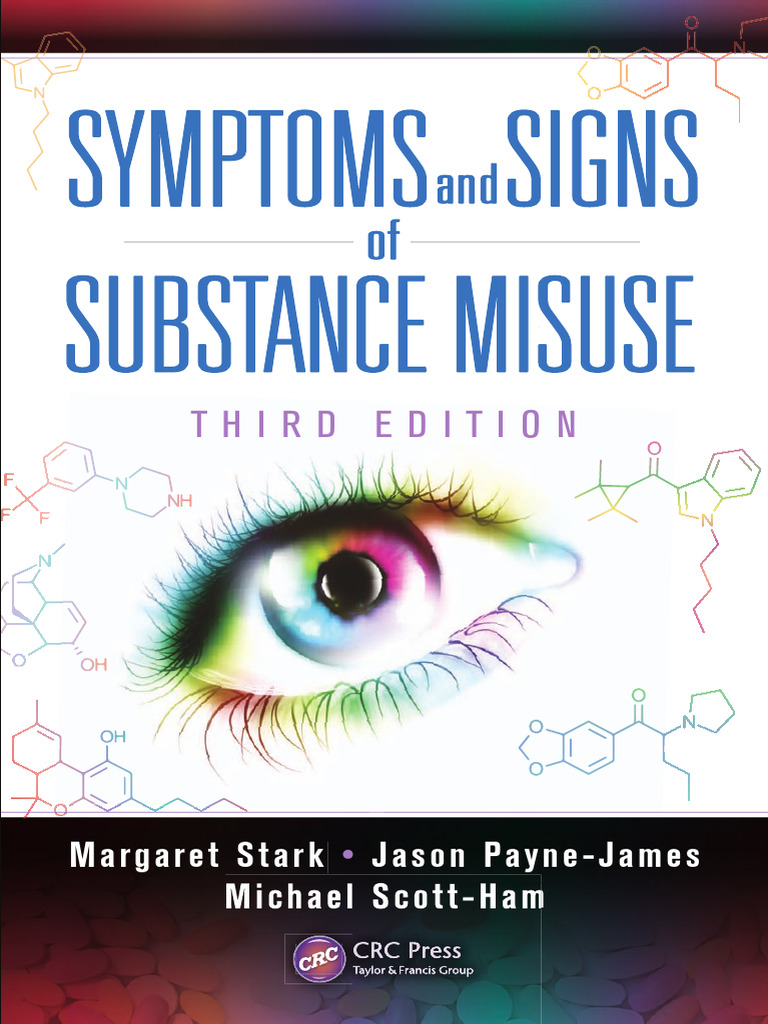Symptoms and Signs of Substance Misuse, Third Edition -- Payne-James ...