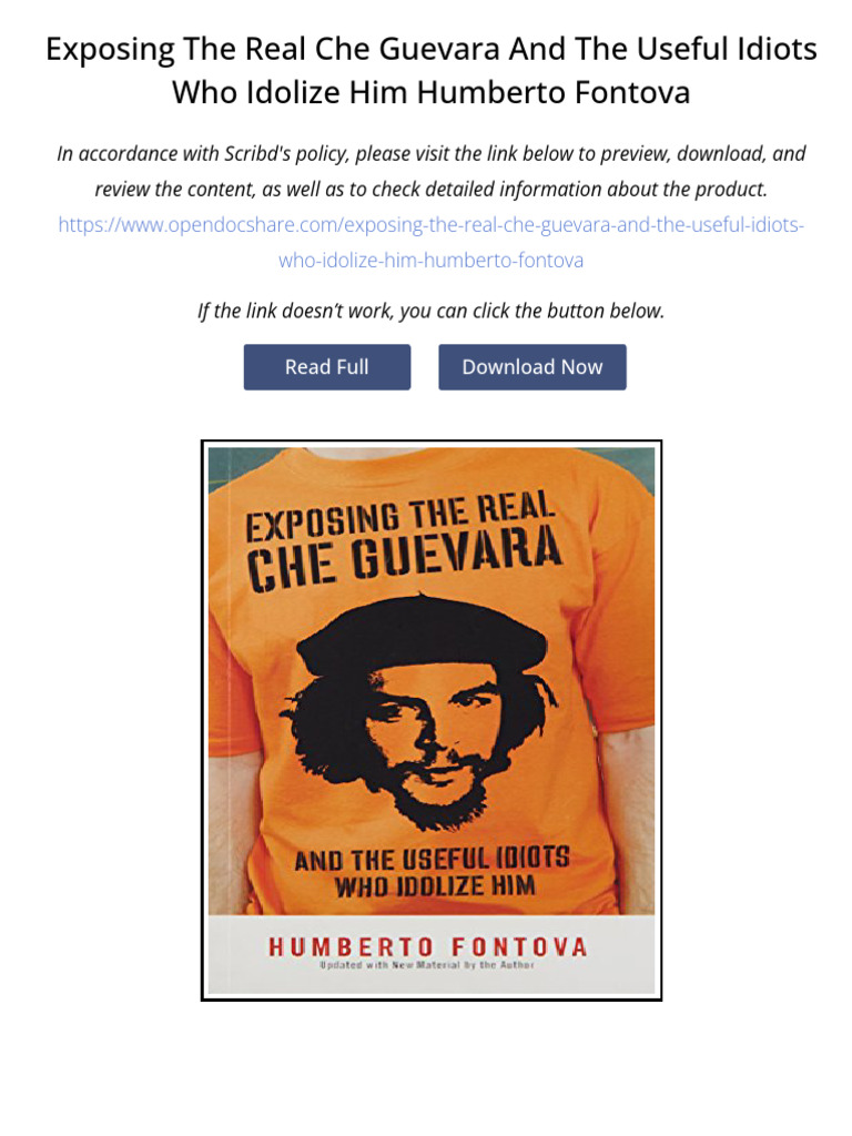 Exposing the Real Che Guevara And the Useful Idiots Who Idolize Him ...