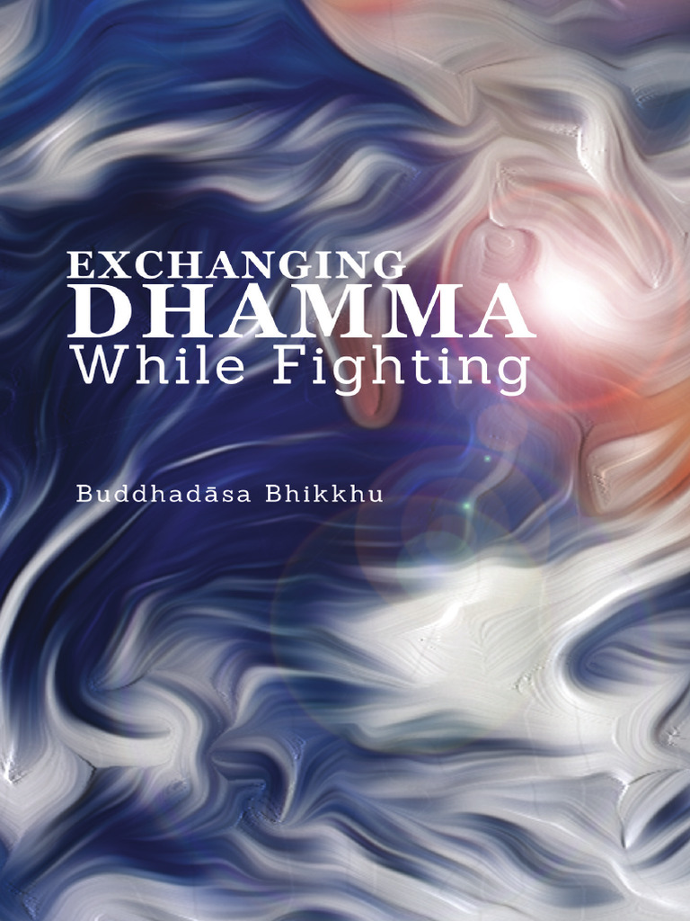 Exchanging Dhamma While Fighting | PDF | Dharma | Heaven