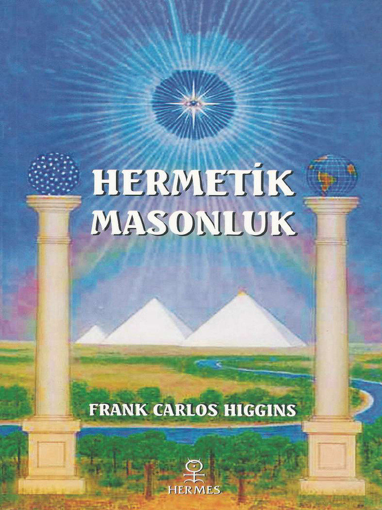 Frank Carlos Higgins - Hermetik Masonluk | PDF