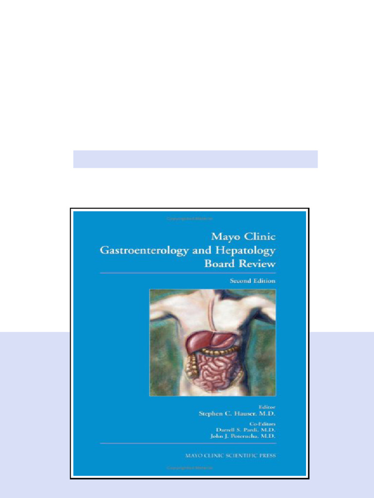 Mayo Clinic Gastroenterology And Hepatology Board Review Second Edition ...