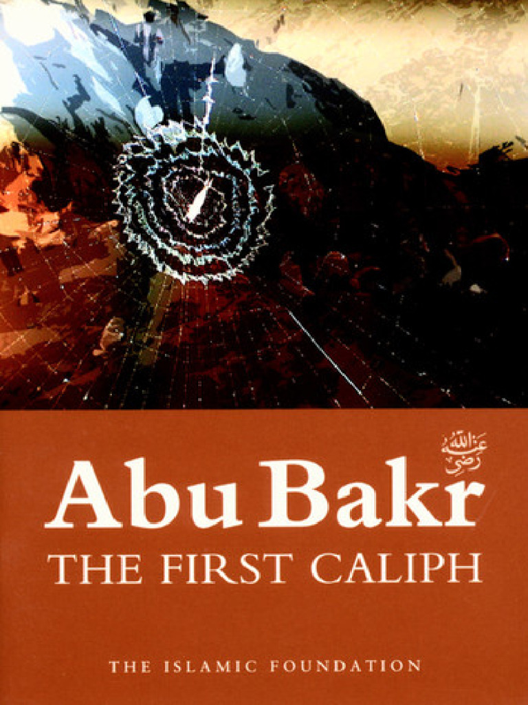Abu Bakr: The First Caliph | PDF